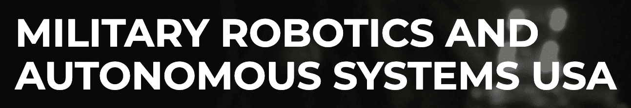 Military Robotics and Autonomous Systems USA 2023 - Defense Advancement