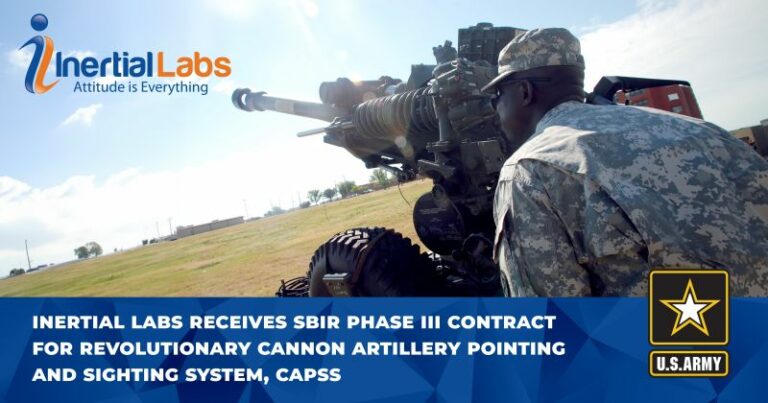 Inertial Labs’ Revolutionary CAPSS System Awarded SBIR Phase III Contract - Defense Advancement