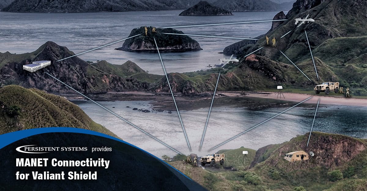 Persistent Systems Provides MANET Connectivity for U.S. Military Field ...