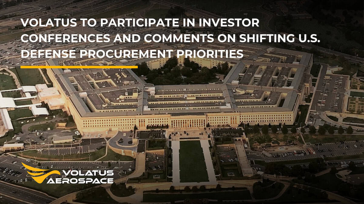 Volatus Aerospace Participates in Investor Events & Discusses U.S ...
